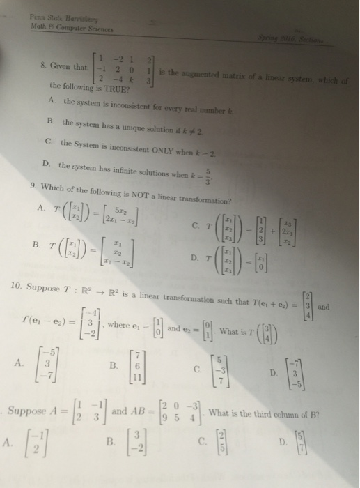 Solved Given that matrix is the augmented matrix of a linear | Chegg.com