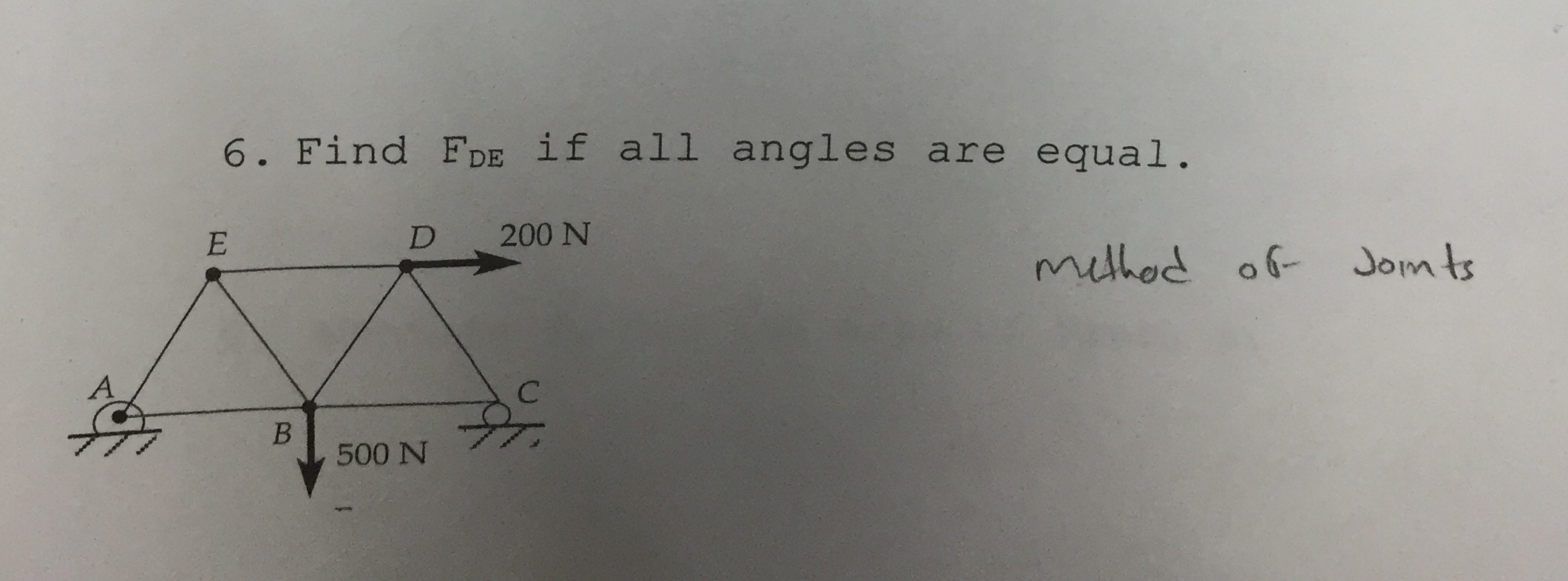 Solved Enigneeing Mechanics Statics Find Fde if all angles | Chegg.com