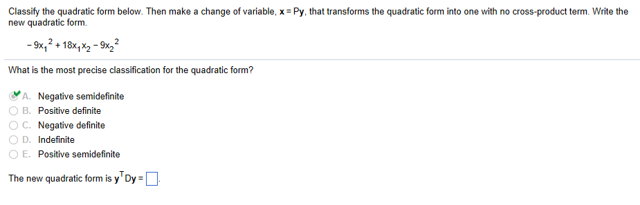 Solved Classify the quadratic form below. Then make a change | Chegg.com