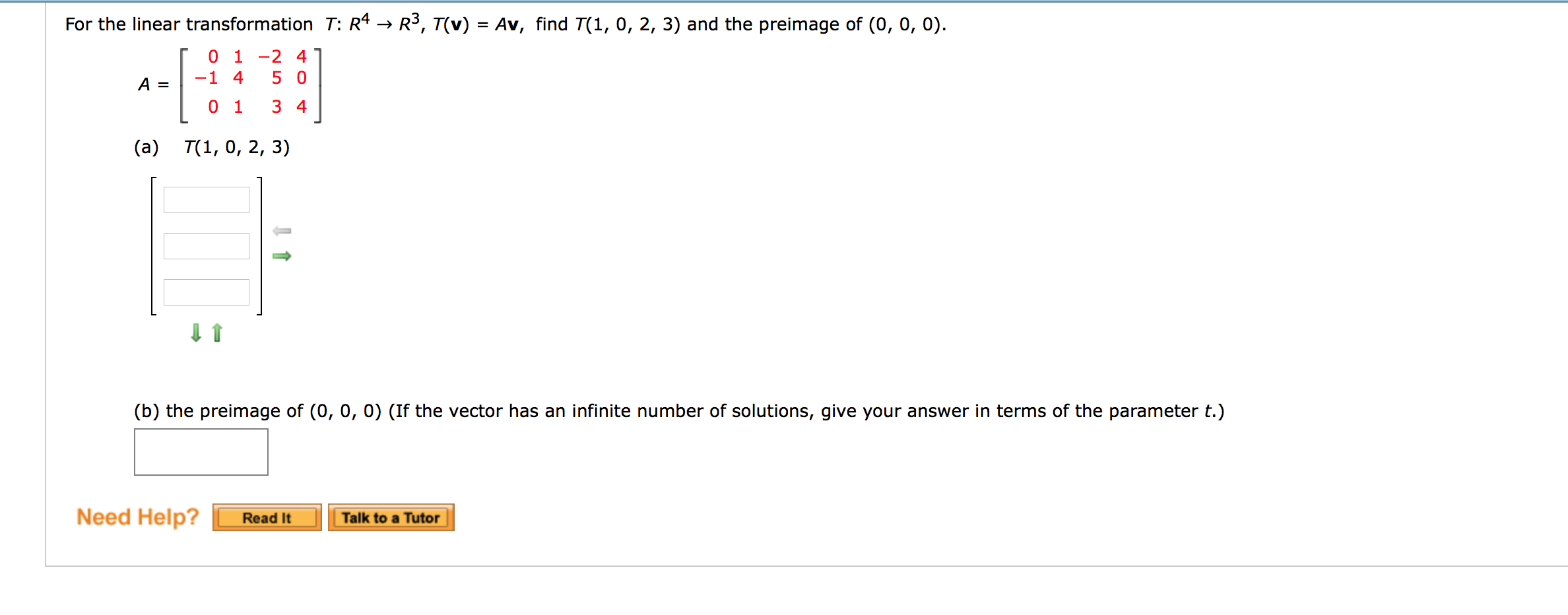 Solved For the linear transformation T: R^4 rightarrow R^3, | Chegg.com