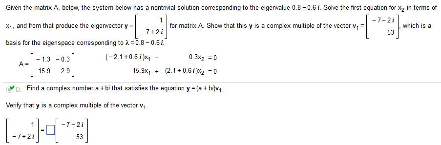 Solved Given the matrix? , below, the system below has a | Chegg.com