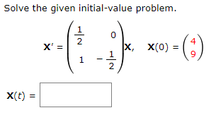 Solved Solve the given initial-value problem 0 2 4 X'= x, | Chegg.com