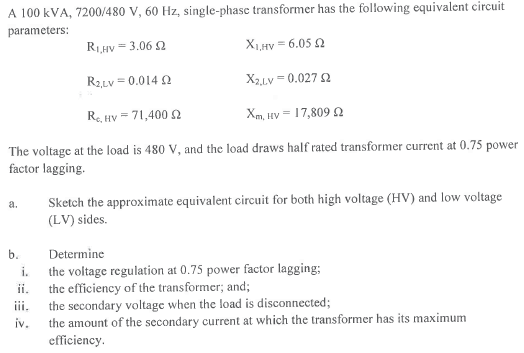 Solved A 100 kVA, 7200/480 V, 60 Hz, single-phase | Chegg.com
