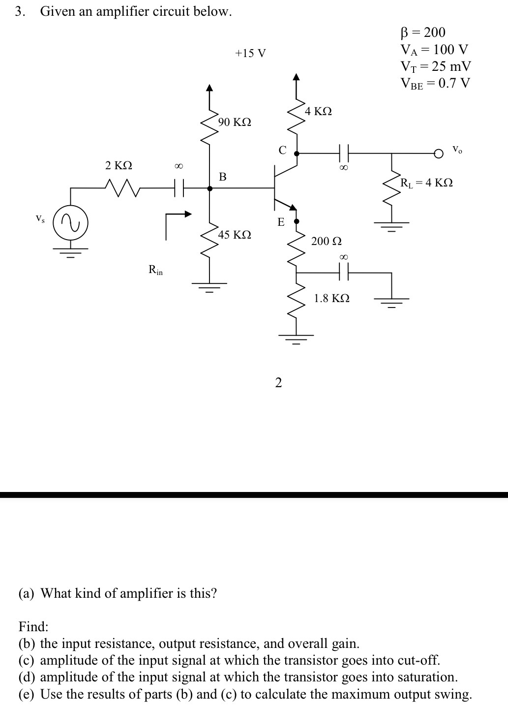 Given an amplifier circuit below. What kind of | Chegg.com