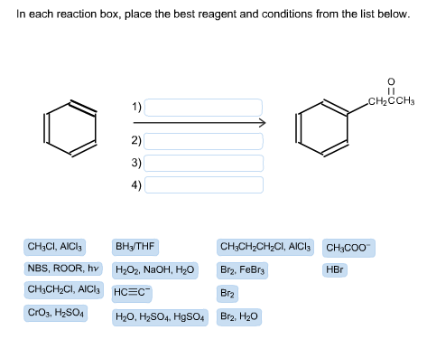 Solved In each reaction box, place the best reagent and | Chegg.com