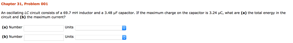 Solved Chapter 31, Problem 001 An oscillating LC circuit | Chegg.com