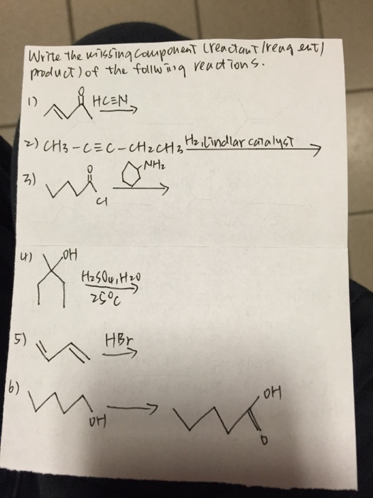 Solved Write the missing component (reactant reagent) | Chegg.com