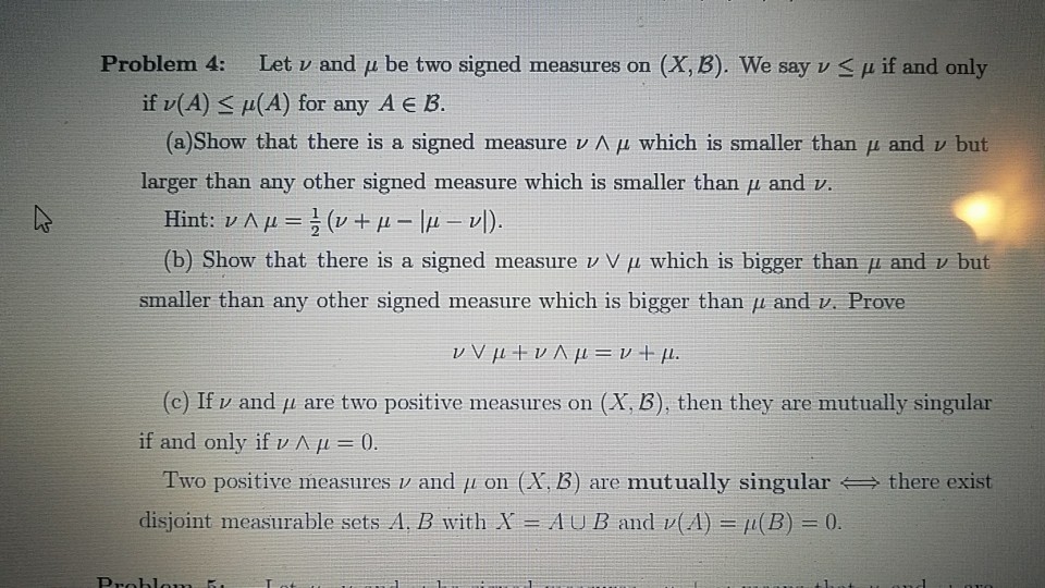 Solved Let v and μ be two signed measures on (X, B). We saw | Chegg.com
