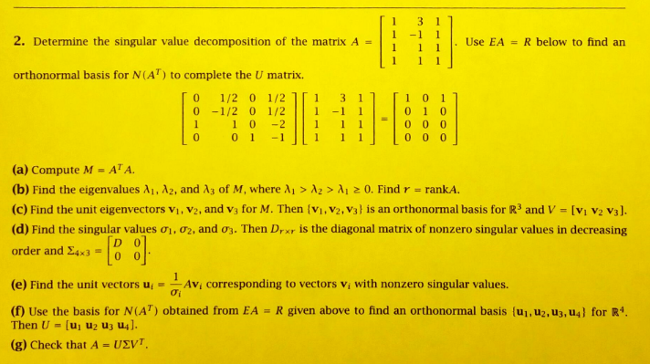 Solved 2 Determine The Singular Value Decomposition Of The