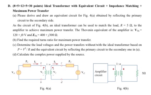 Solved D. (8+5+12+5-30 points) Ideal Transformer with | Chegg.com