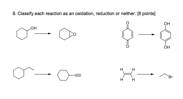 Solved 9. Classify each reaction as an oxidation, reduction | Chegg.com