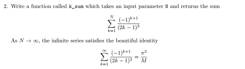Solved 2. Write a function called k_sum which takes an input | Chegg.com