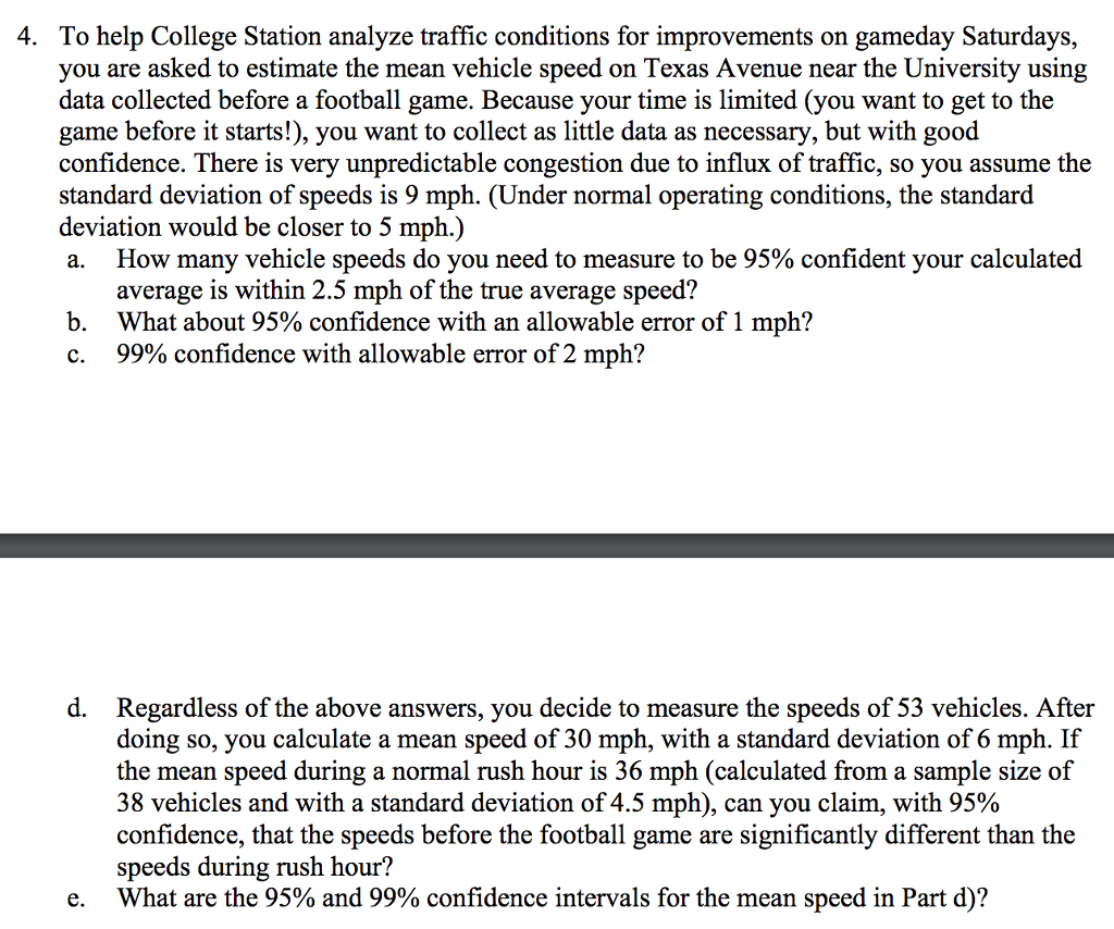 Solved 4. To help College Station analyze traffic conditions | Chegg.com