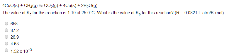 Solved 4CuO(s) + CH4(g) CO2(g) + 4Cu(s) + 2H2O(g) The | Chegg.com