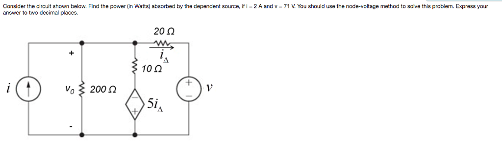 Solved Consider the circuit shown below. Find the power (in | Chegg.com