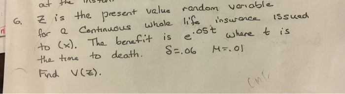 Solved Z is the present value random variable for a | Chegg.com