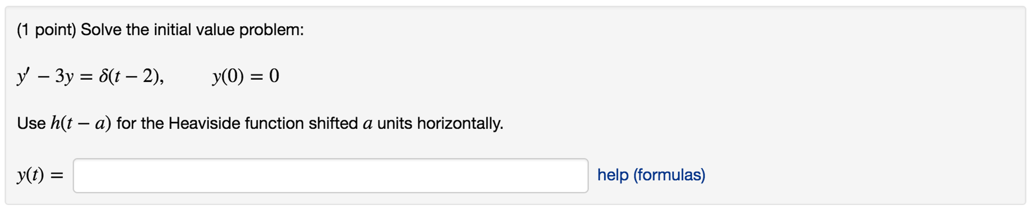 Solved Solve the initial value problem: y' - 3y = delta(t - | Chegg.com