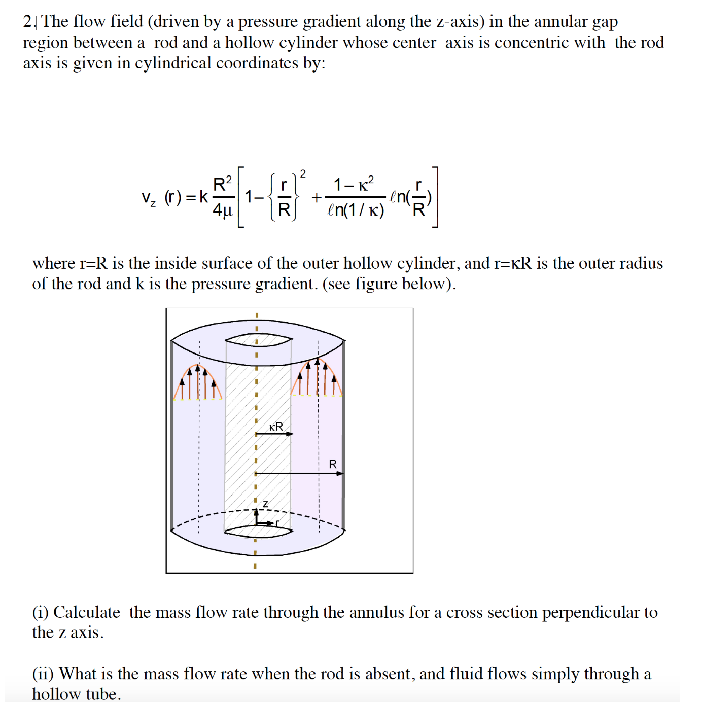 Fluid phenomena to find mass flow rate of a fluid in | Chegg.com