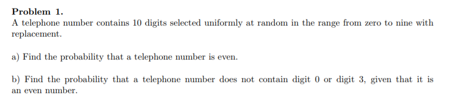 Solved Problem 1. A telephone number contains 10 digits | Chegg.com