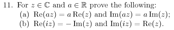 Solved For z elementof C and a elementof R prove the | Chegg.com