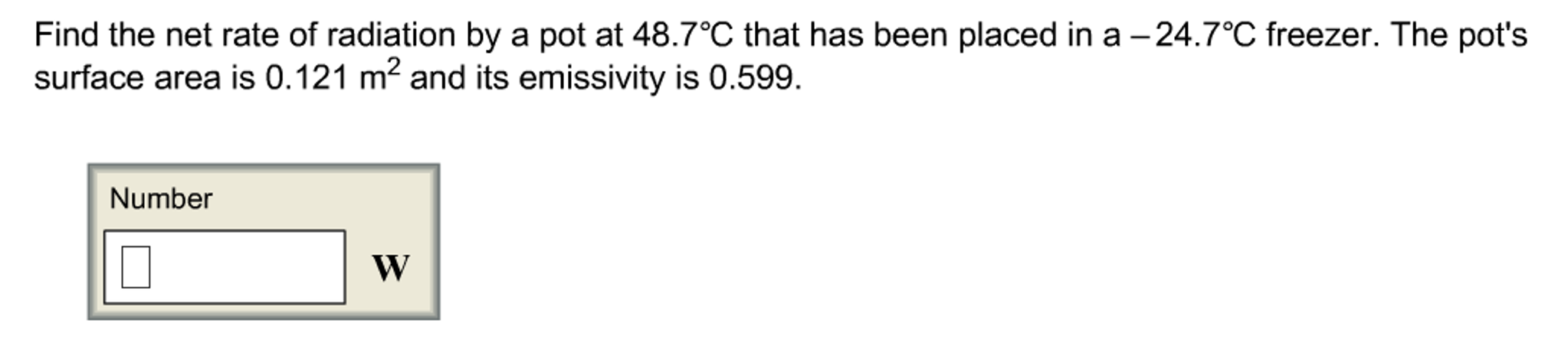 Solved Find the net rate of radiation by a pot at 48.7 | Chegg.com