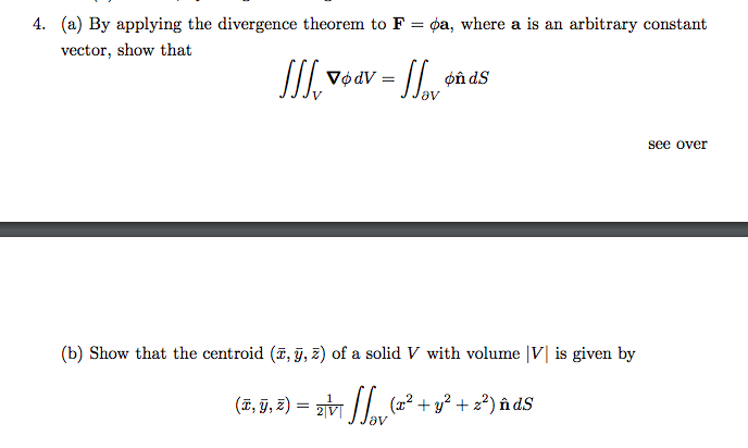 Solved 4. (a) By applying the divergence theorem to F = ca, | Chegg.com