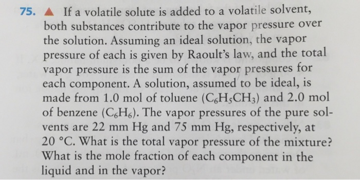 Solved If a volatile solute is added to a volatile solvent, | Chegg.com