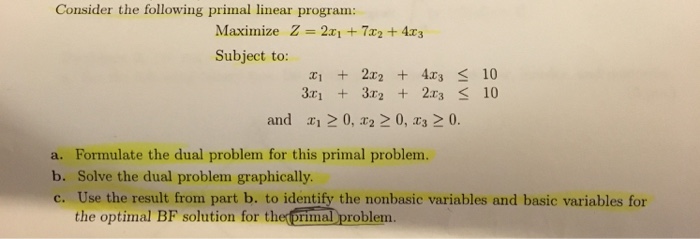 Solved Consider the following primal lineal' program: | Chegg.com