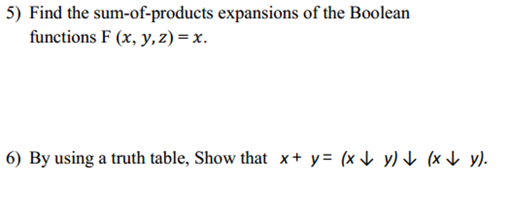 Solved Find The Sum Of Products Expansions Of The Boolean