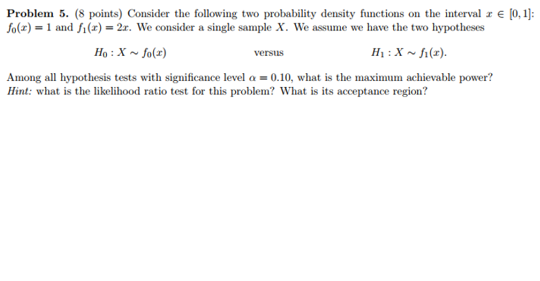 Solved Consider the following two probability density | Chegg.com