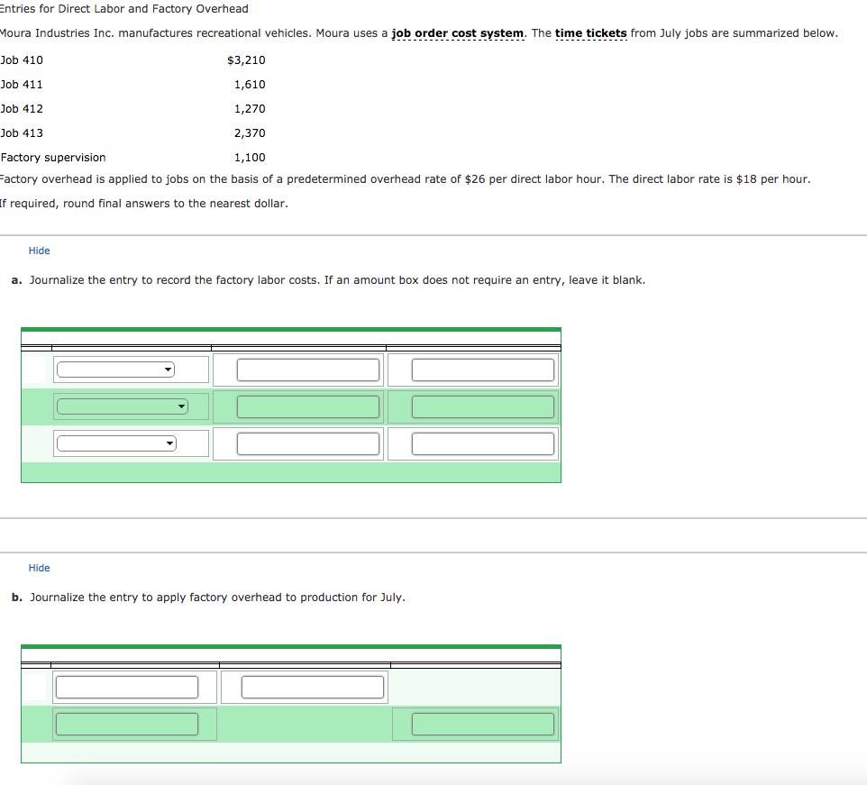 Solved Entries for Direct Labor and Factory Overhead Moura | Chegg.com