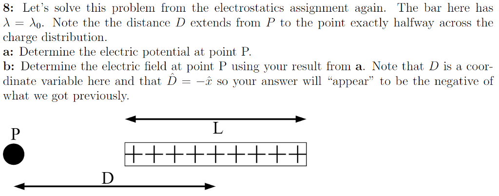 Solved 8: Let's solve this problem from the electrostatics | Chegg.com