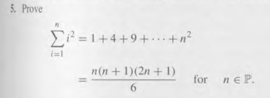 Solved Prove CAPITAL SIGMA N-ARY SUMMATION^n_i = 1 i^2 = 1 + | Chegg.com