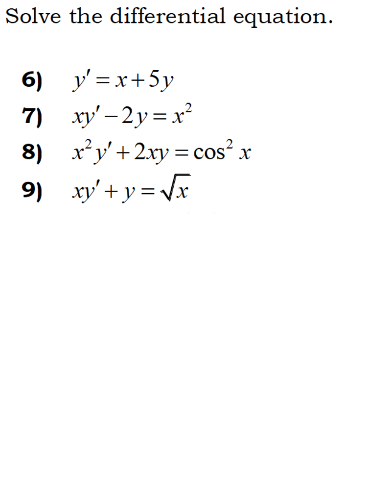 Solved Solve The Differential Equation Y X 5y Xy 2y Chegg