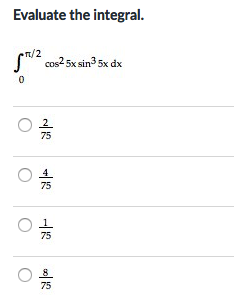 Solved Evaluate the integral. integral^pi/2_0 cos^2 5x | Chegg.com