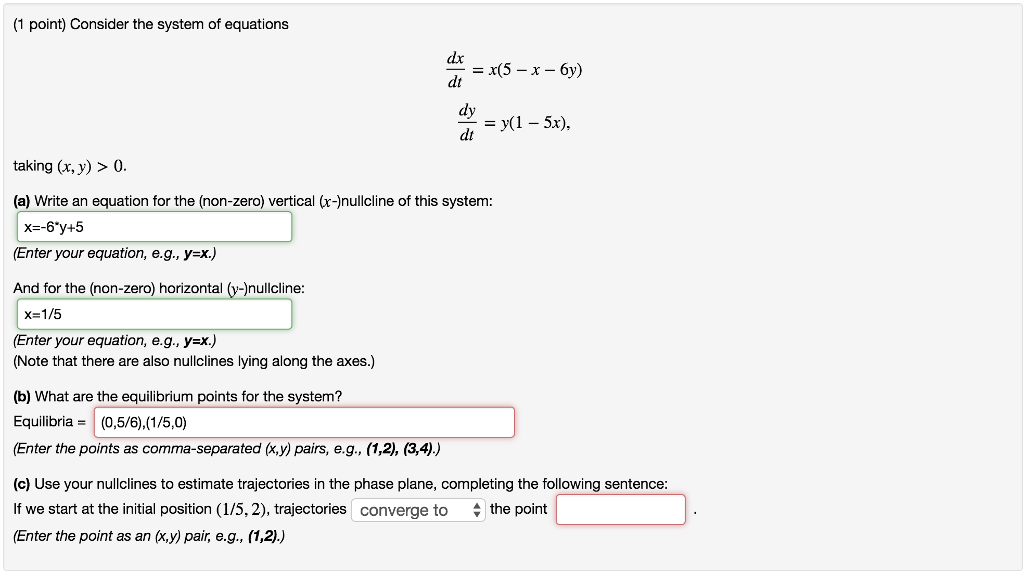 Solved 1 Point Consider The System Of Equations Dx Dt Dy