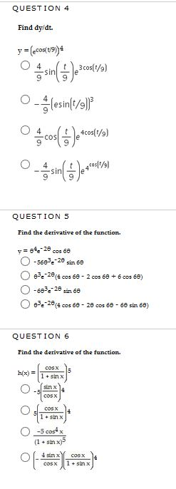 Solved Find dy/dt. Y = (e^cos(t/9))^4 4/9 sin(t/9)e^3 | Chegg.com