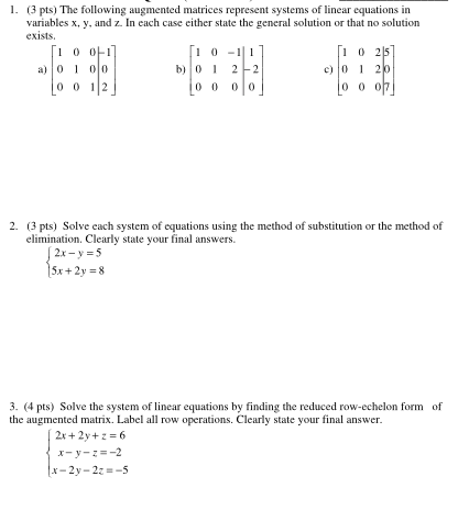 Solved The following augmented matrices represent systems of | Chegg.com