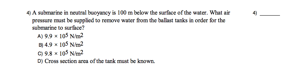 Solved A submarine in neutral buoyancy is 100 m below the | Chegg.com