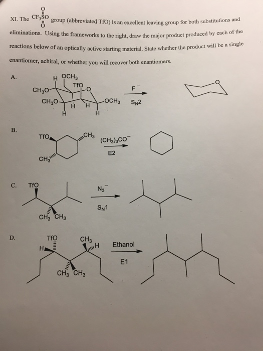 Solved The TfO group is an excellent leaving group for both | Chegg.com