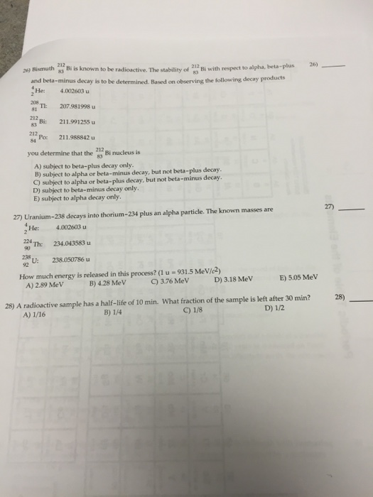 Solved Bismuth 212 Bi is known to be radioactive. The | Chegg.com
