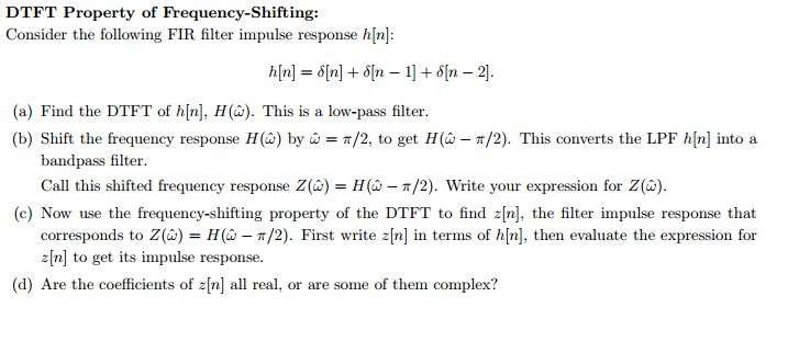 Solved DTFT Property of Frequency-Shifting: Consider the | Chegg.com