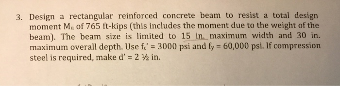 Solved Design a rectangular reinforced concrete beam to | Chegg.com