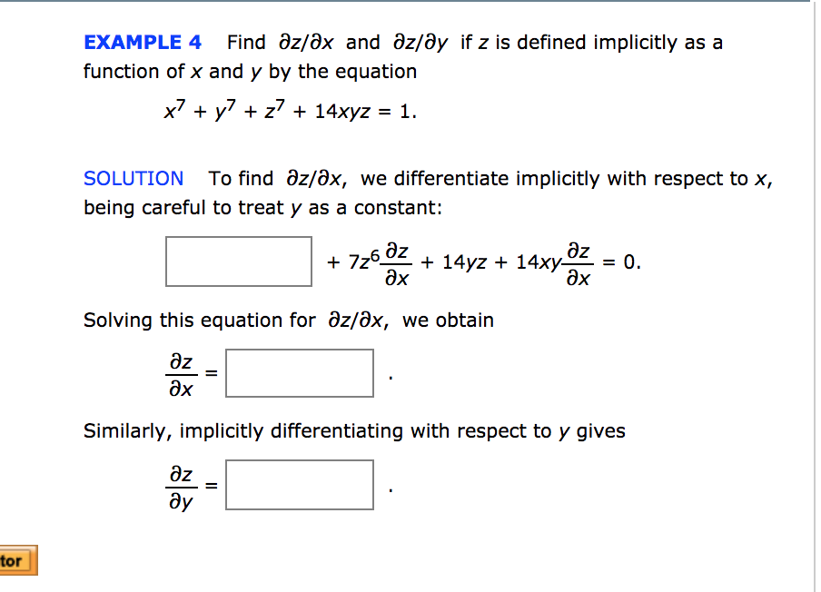 Solved EXAMPLE 4 Find öz/dx and az/dy if z is defined | Chegg.com