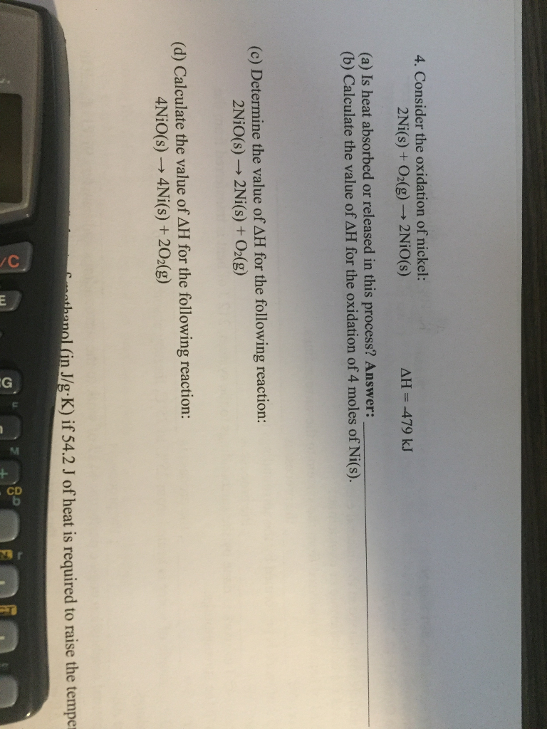 Solved 4. Consider the oxidation of nickel: 2Ni(s) + O2(g) → | Chegg.com