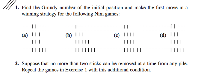 Solved 1. Find the Grundy number of the initial position and | Chegg.com