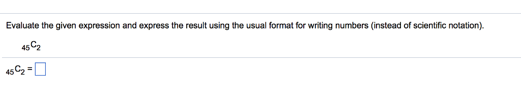 Solved Evaluate the given expression and express the result | Chegg.com