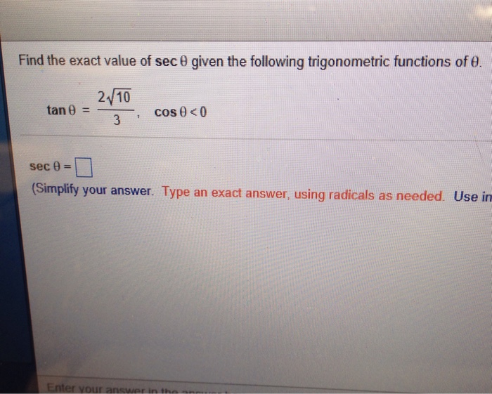 Solved Find the exact value of sec theta given the following | Chegg.com