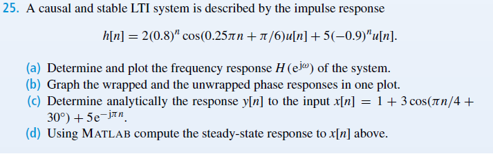 Solved 25. A causal and stable LTI system is described by | Chegg.com