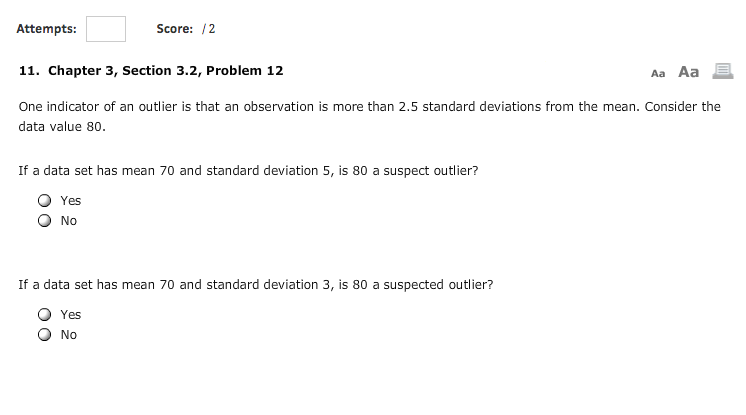 Solved One Indicator Of An Outlier Is That An Observation Is